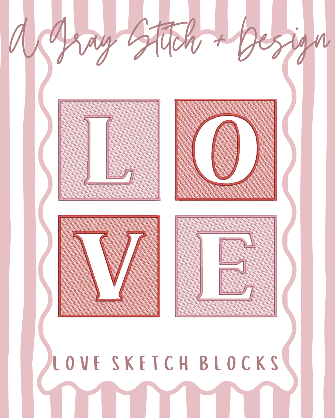 Sketch Love Blocks – A Gray Stitch and Design